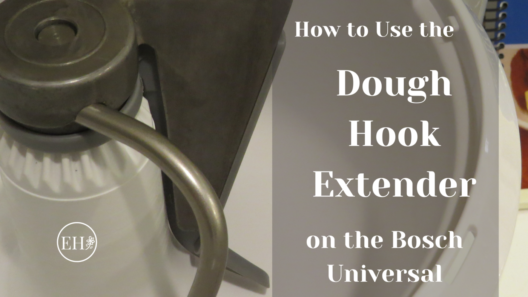 How to Use the Dough Hook Extender for the Bosch Universal Plus ...